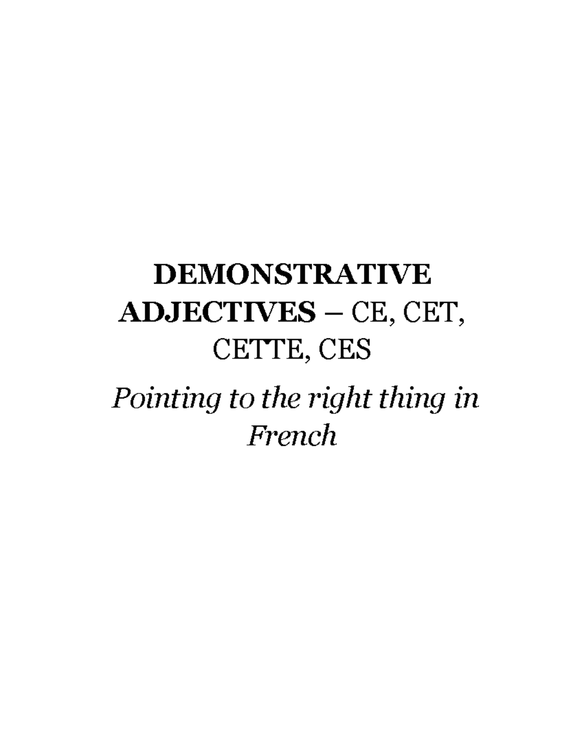 F18 - French Lesson on Demonstrative Adjectives: Ce, Cet, Cette, Ces ...