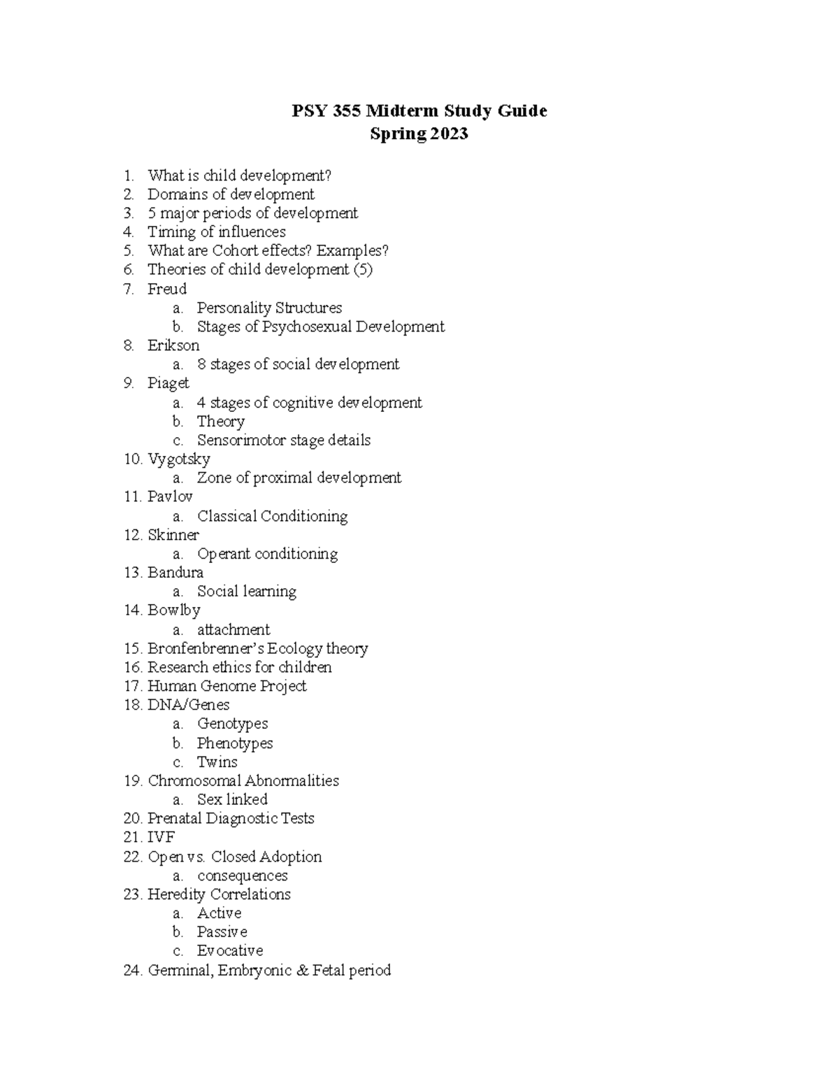 Midterm Study Guide Psy 355 - PSY 355 Midterm Study Guide Spring 2023 What is child development ...