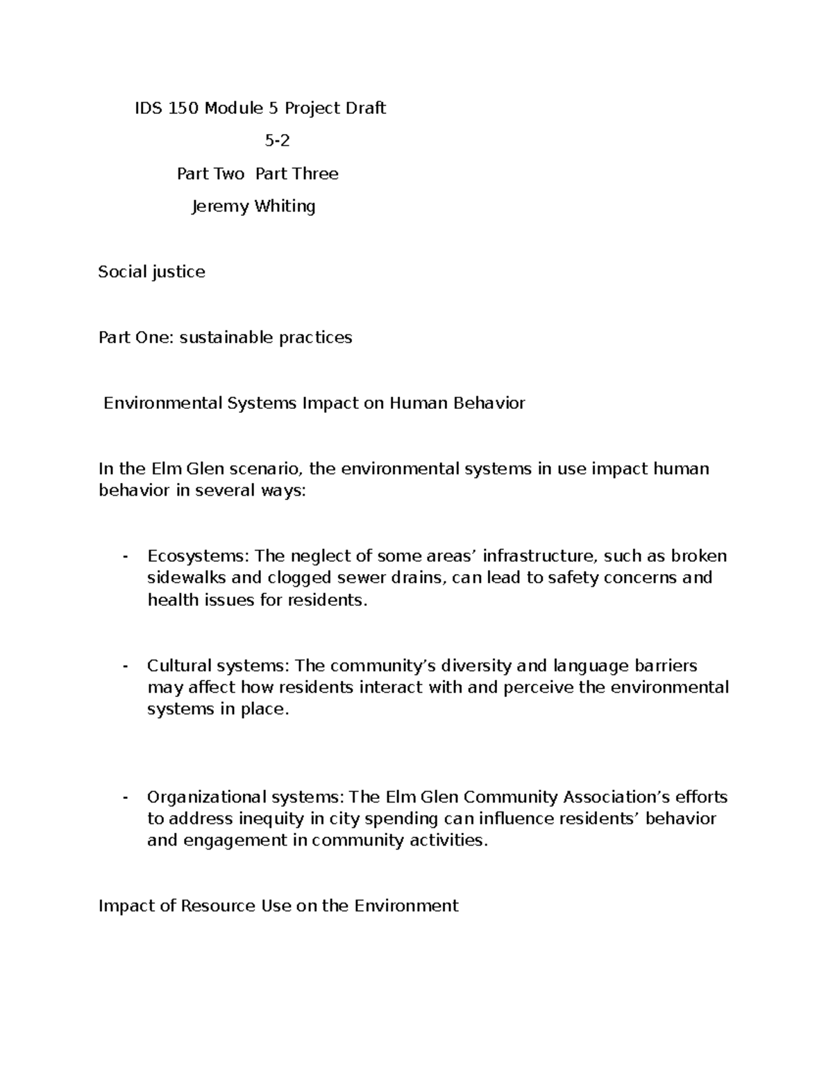 IDS 150 Module 5 Project Draft: Sustainable Practices & Social Justice ...