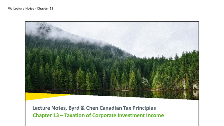 RW Lecture Notes - Chapter 13: Taxation of Corporate Investment Income ...