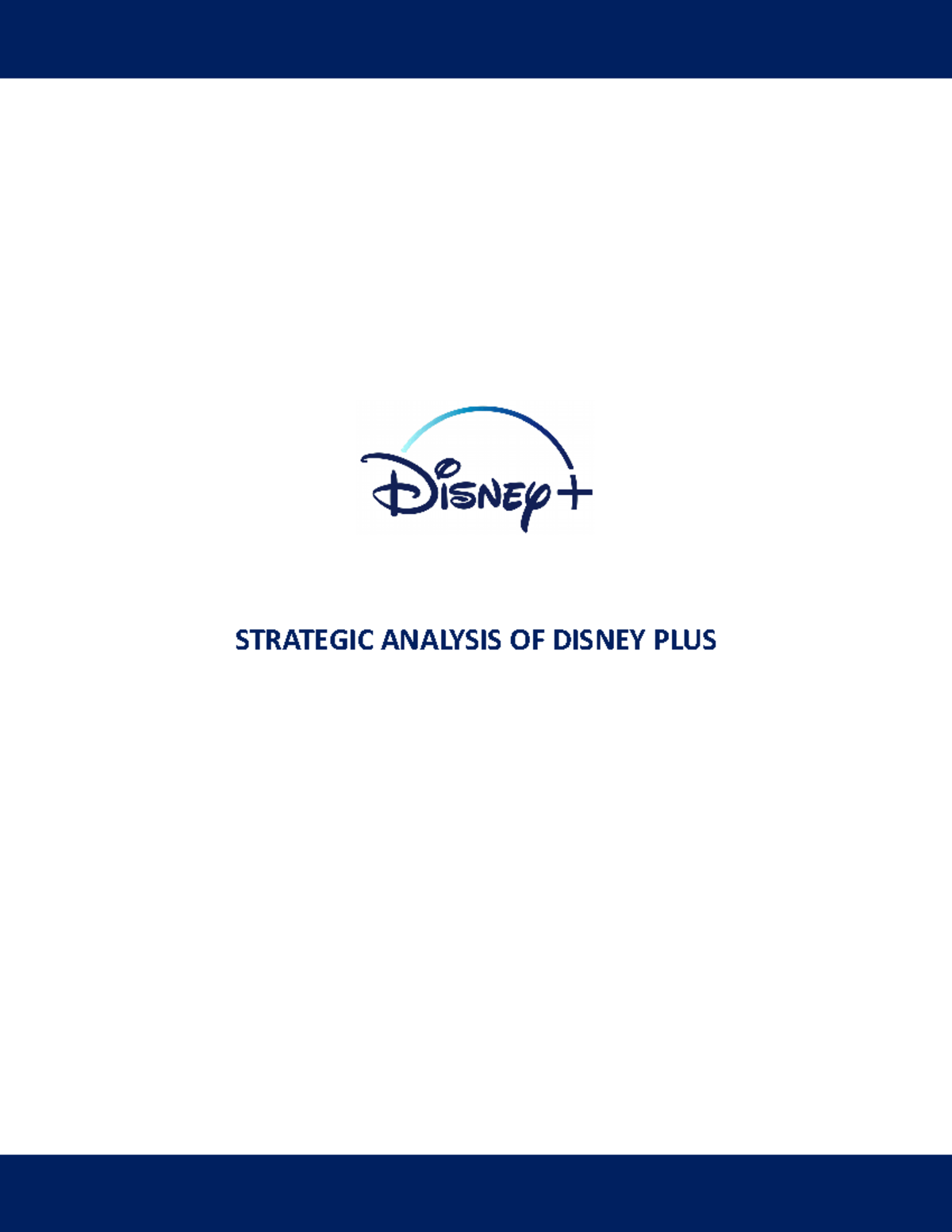 Strategic Analysis of Disney Plus: Industry Insights and ...