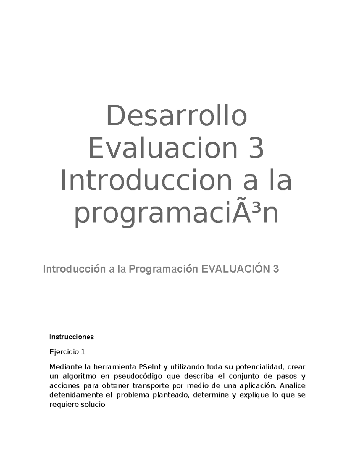 Evaluacion 3 introduccion a la programacion - Desarrollo Evaluacion 3 ...