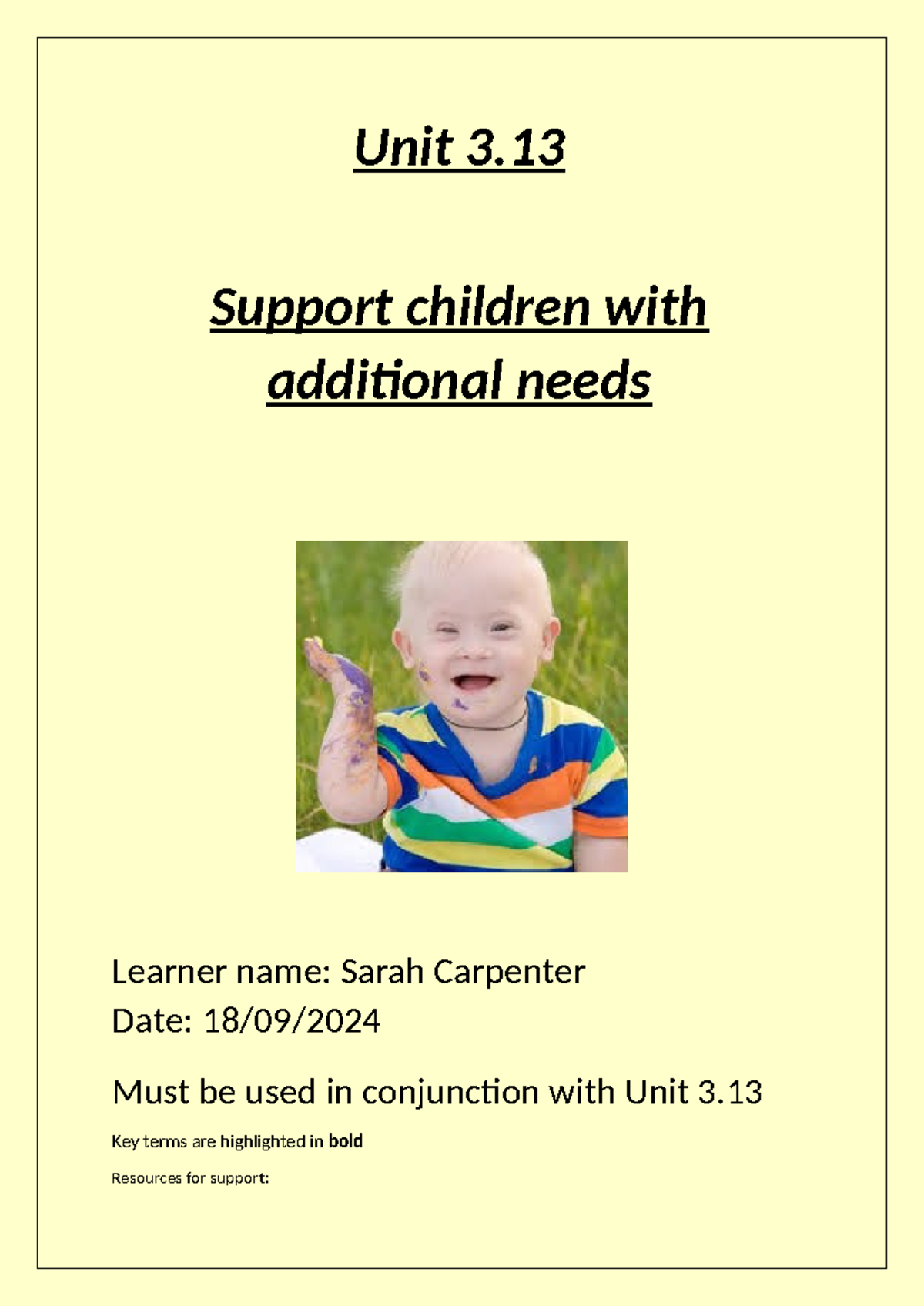 Unit 3.13 Understanding and Supporting Children with Additional Needs ...