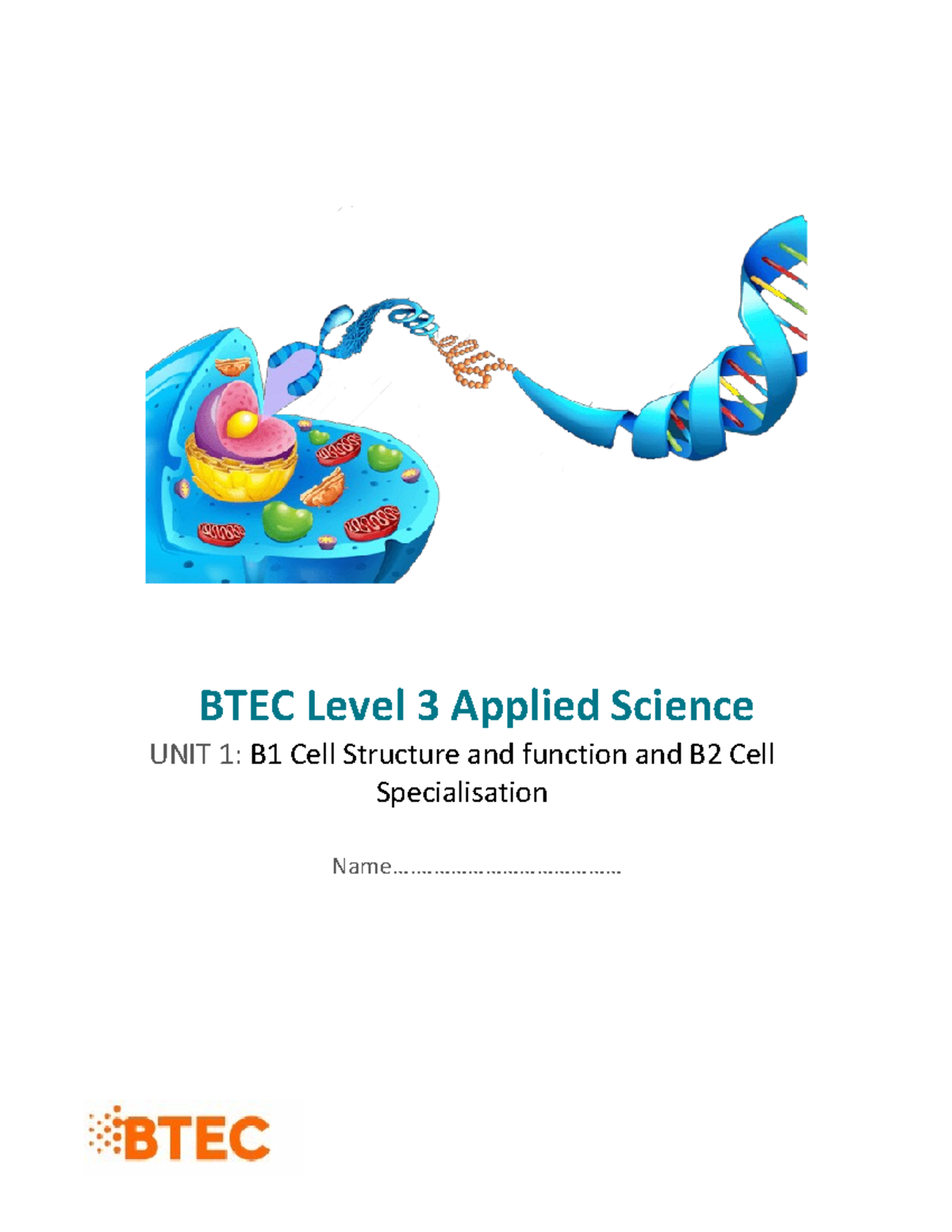 BTEC Level 3 Applied Science: B1 & B2 Cell Structure and Function - Studocu