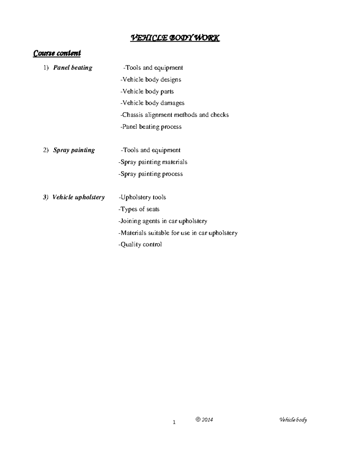 VEHICLE BODY WORK Course Notes: Panel Beating & Spray Painting ...