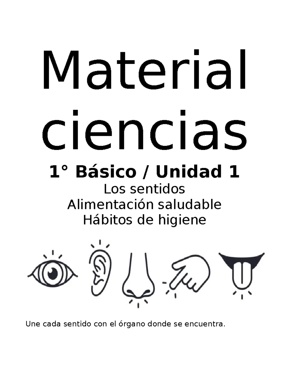 1° SET Ciencias Básico: Unidad 1 - Los Sentidos y Hábitos Saludables ...