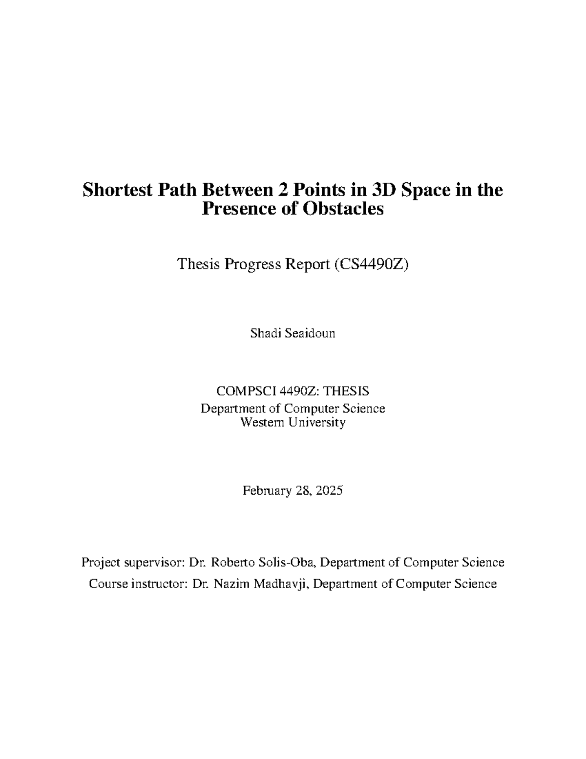 CS4490Z: Thesis Progress Report on 3D Shortest Path Planning - Studocu