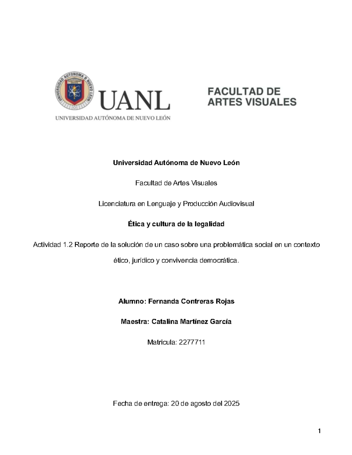 UANL FAV Lic. en Lenguaje y Producción Audiovisual Ética y Cultura de ...