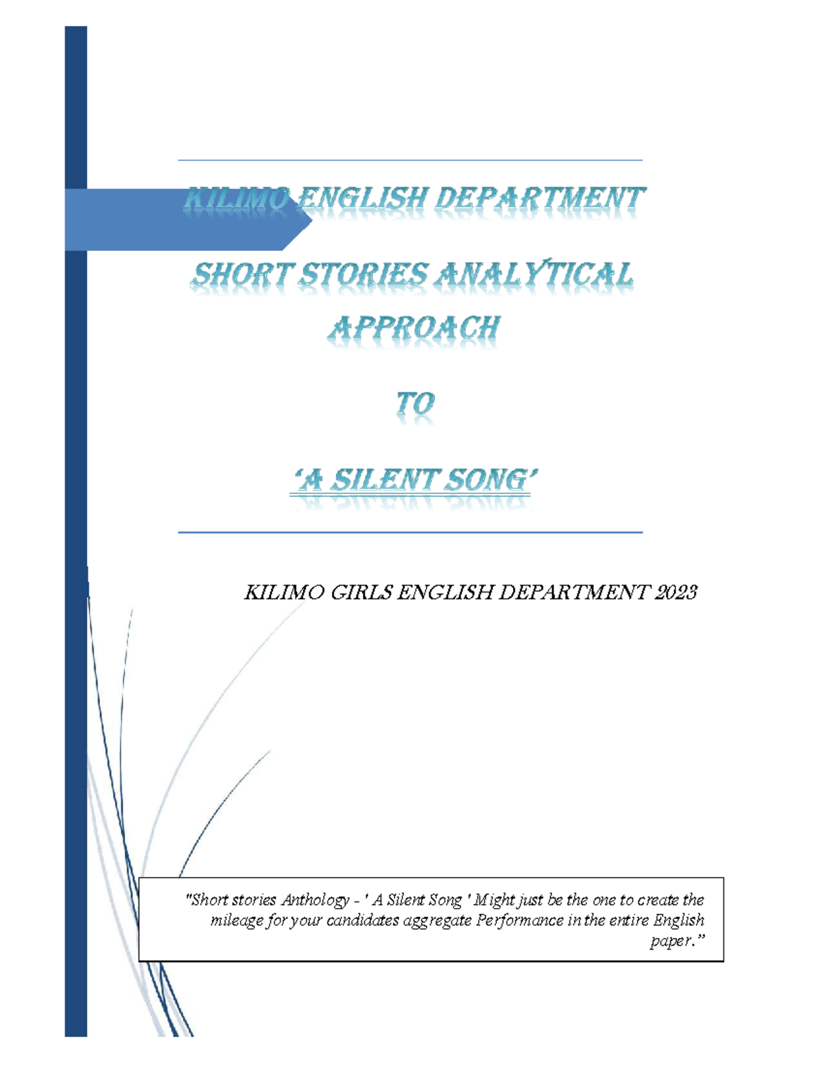 KCSE English Paper 3 Study Guide: A Silent Song Anthology Analysis ...