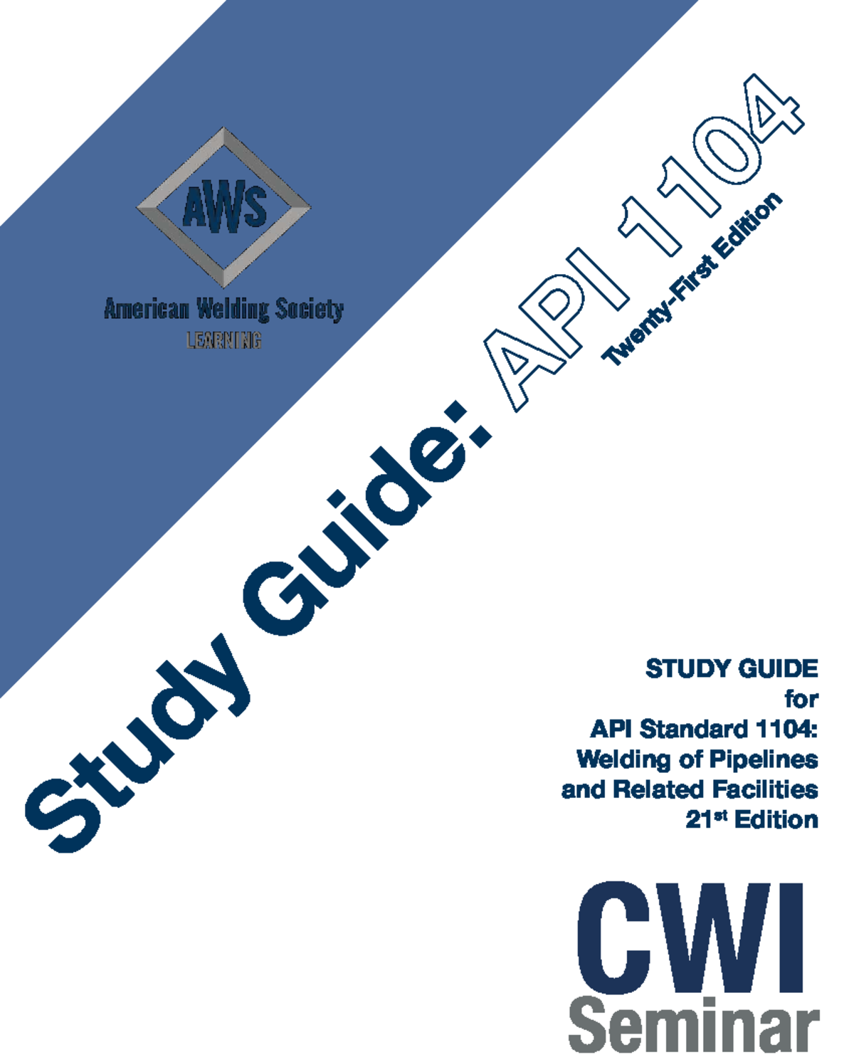 AWS Study Guide for API Standard 1104 21st Edition 2017 .pdf · versión 1 (3) - S e m i n a r C W ...