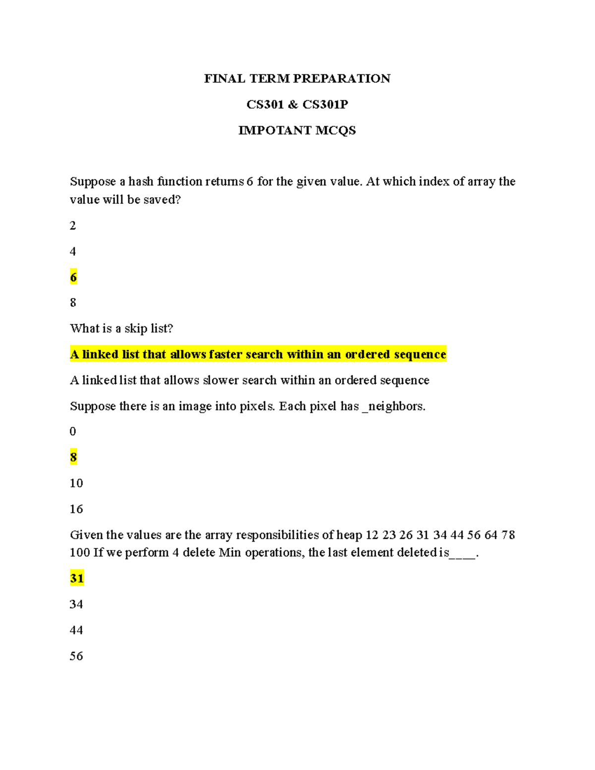 FINAL TERM MCQS CS301 CS301P: Hash Functions & Data Structures - Studocu