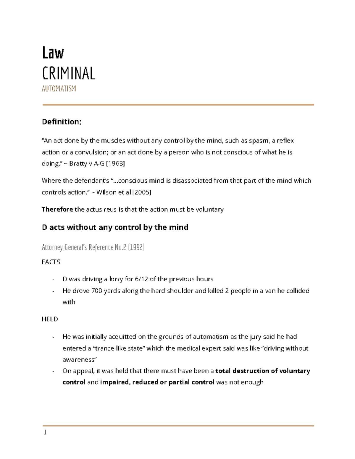 Automatism - Law CRIMINAL AUTOMATISM Definition; “An act done by the ...