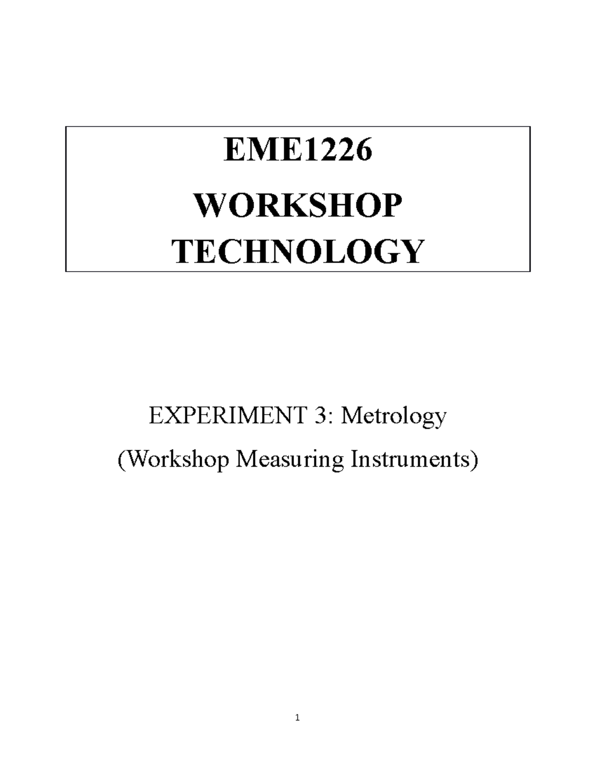 Workshop metrology report - EME1226 WORKSHOP TECHNOLOGY EXPERIMENT 3 ...