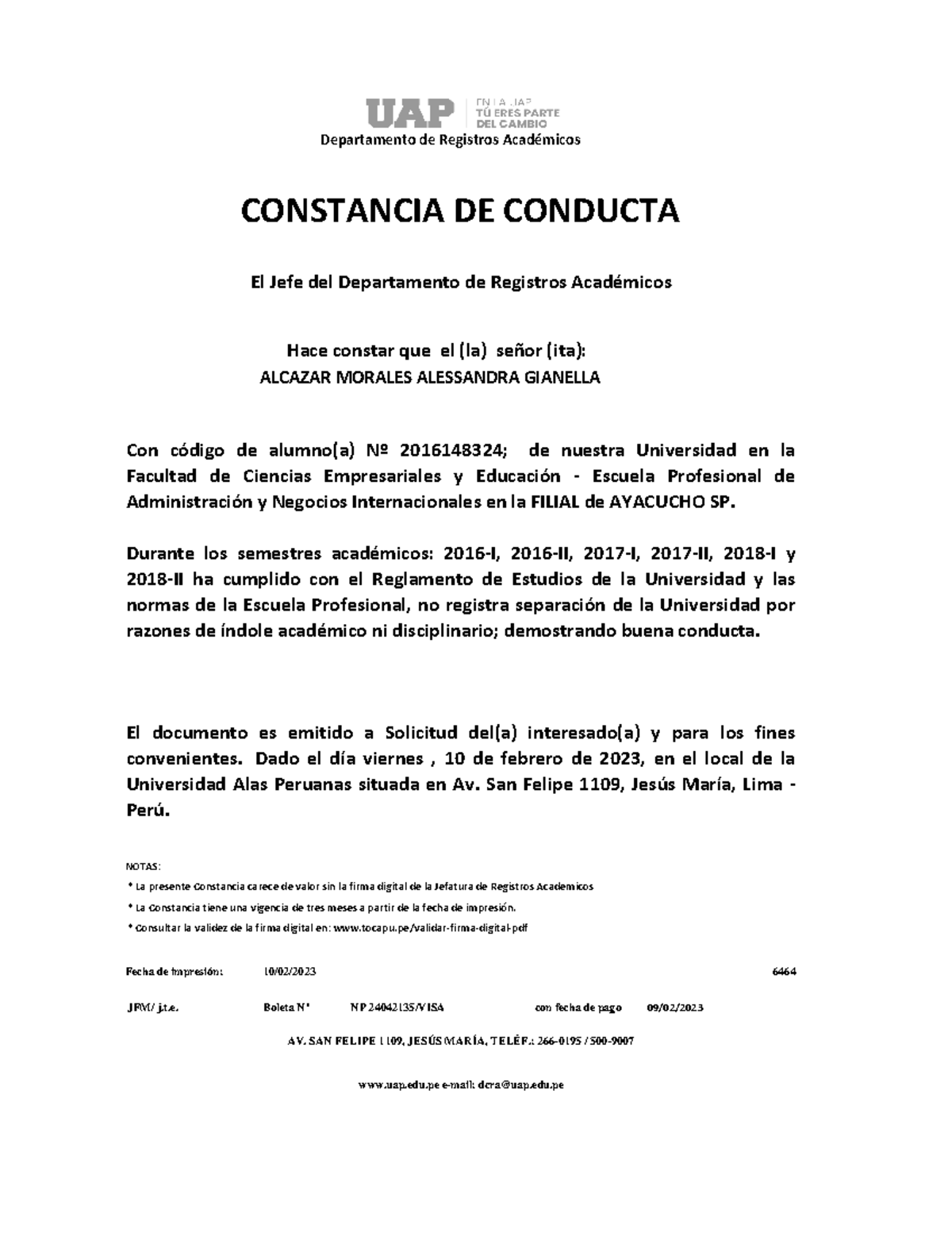 Constancia DE Buena Conducta UAP AAM - Departamento de Registros Académicos Hace constar que el ...