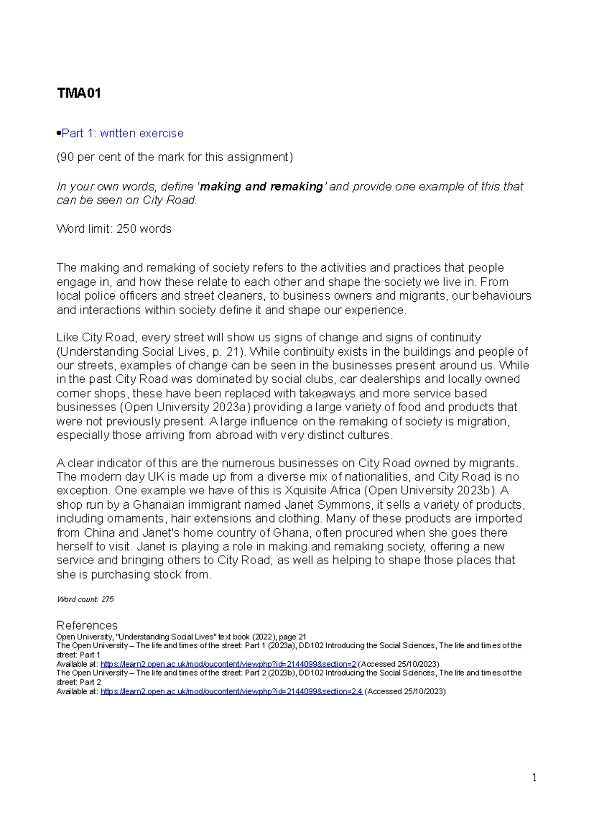 DD102 TMA 01: Defining 'Making and Remaking' with City Road Example ...