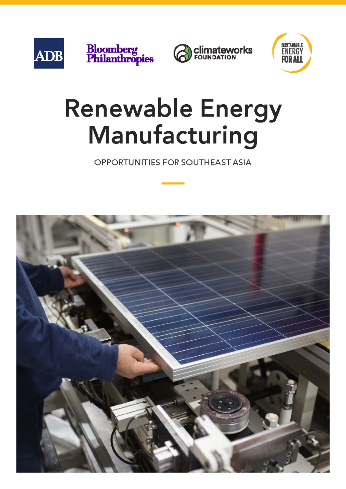 Renewable Energy Manufacturing Opportunities in Southeast Asia: ADB ...