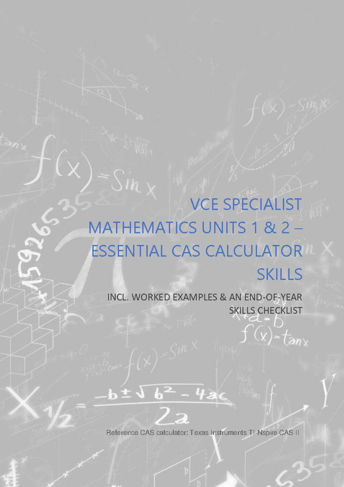 VCE SPECIALIST MATHEMATICS UNITS 1 2: Essential CAS Skills & Examples ...