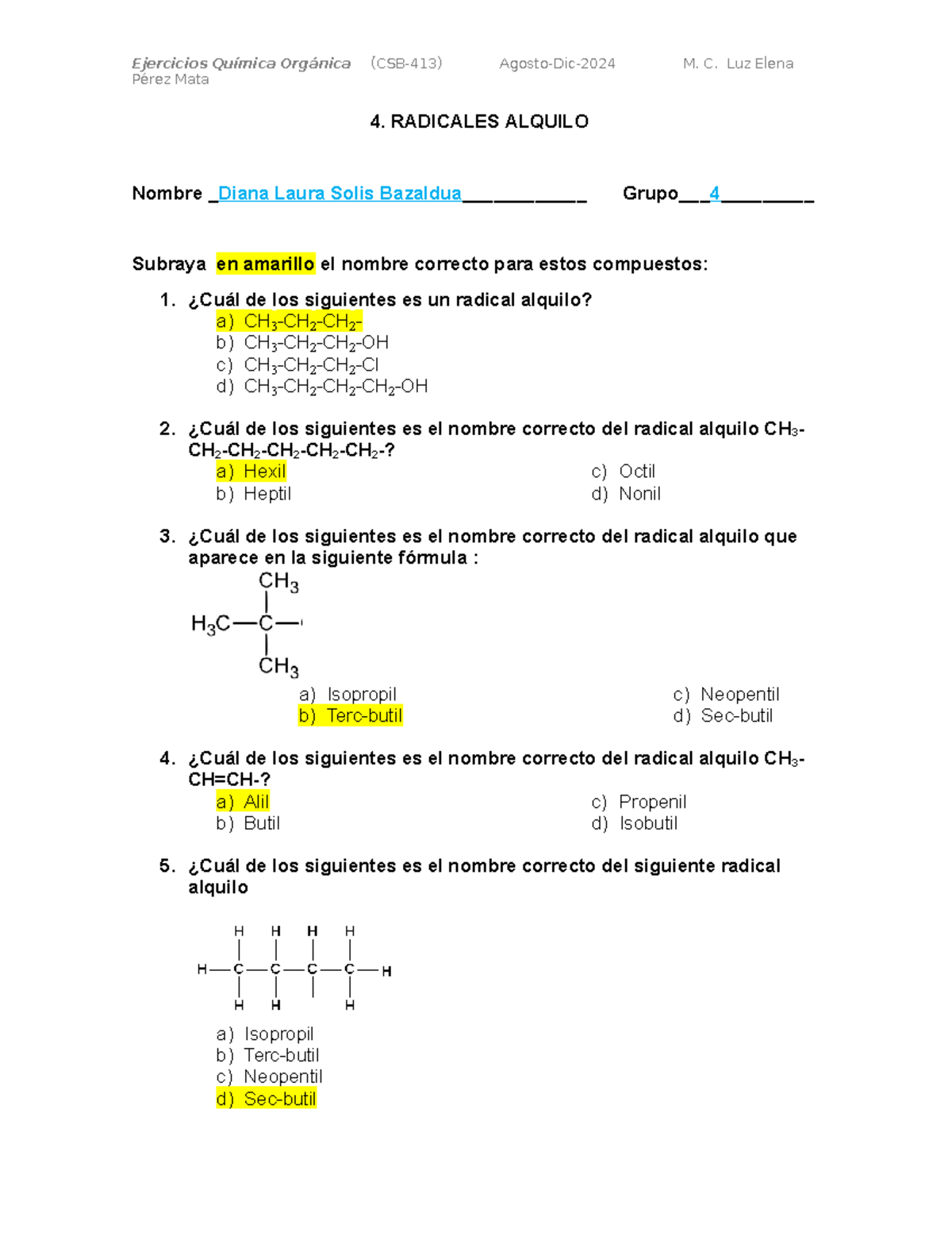Radicales Alquilo - Ejercicios de Química Orgánica (CSB-413) - Studocu