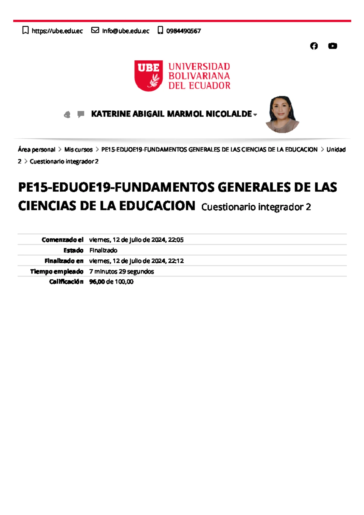 Evaluación Final Revisión del intento EVA-UBE - ube.edu info@ube.edu 0984490567 Evaluación - Studocu