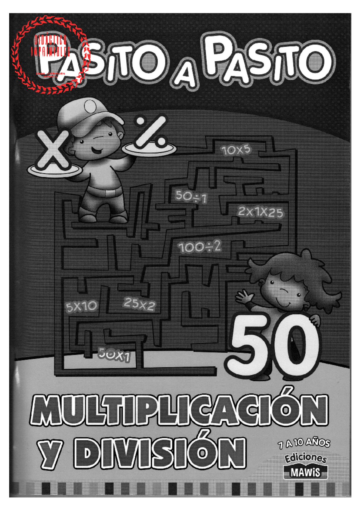Pasito a Pasito: Multiplicación y División para 7-10 Años - Studocu
