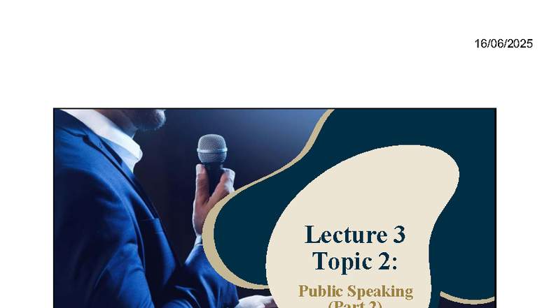 Lecture 3 Topic 2: Public Speaking (Part 2) - Detailed Summary Notes ...