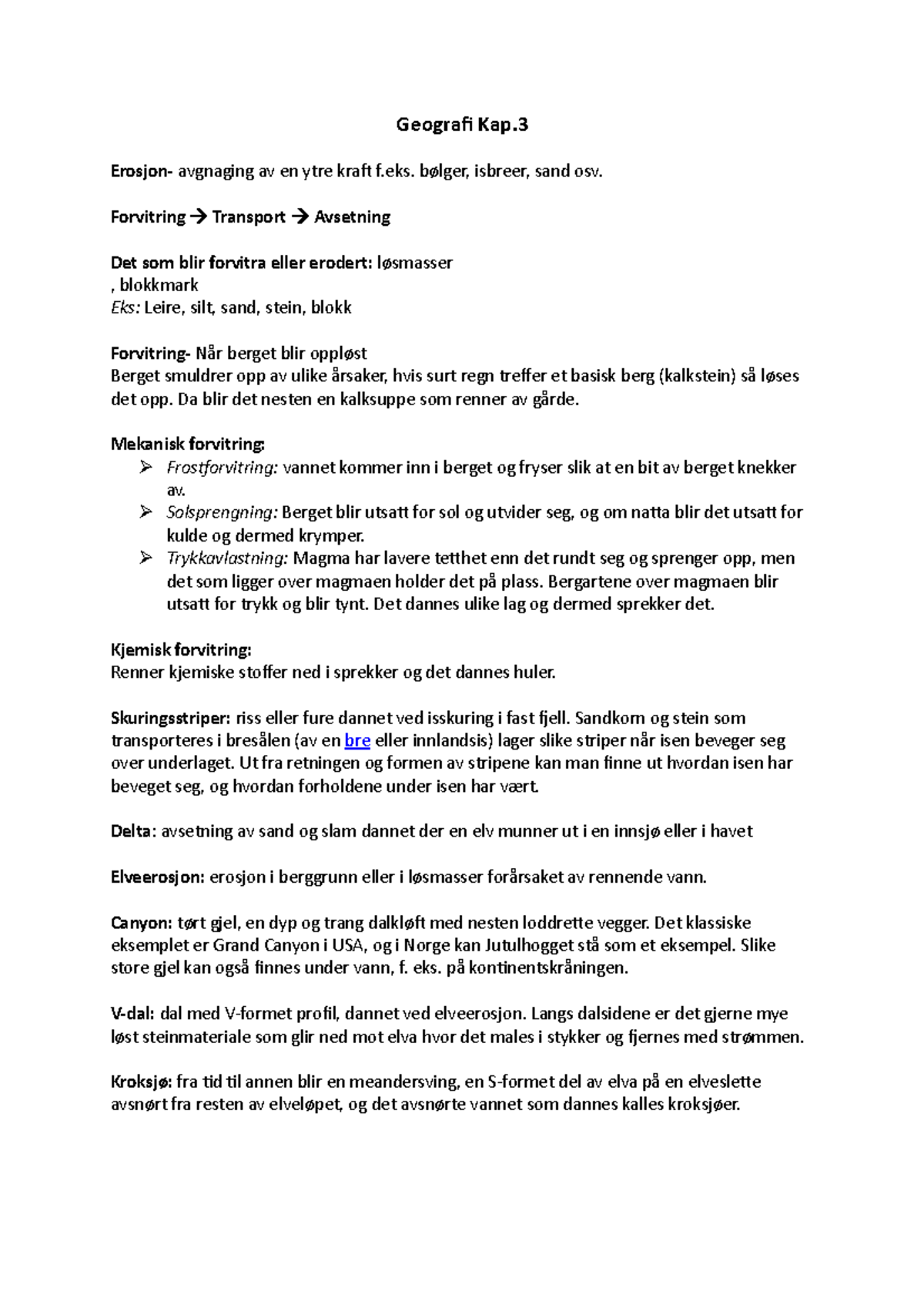 Kap 3 - Forvitring, Erosjon, Istid og Morener: Geografiske Prosesser ...