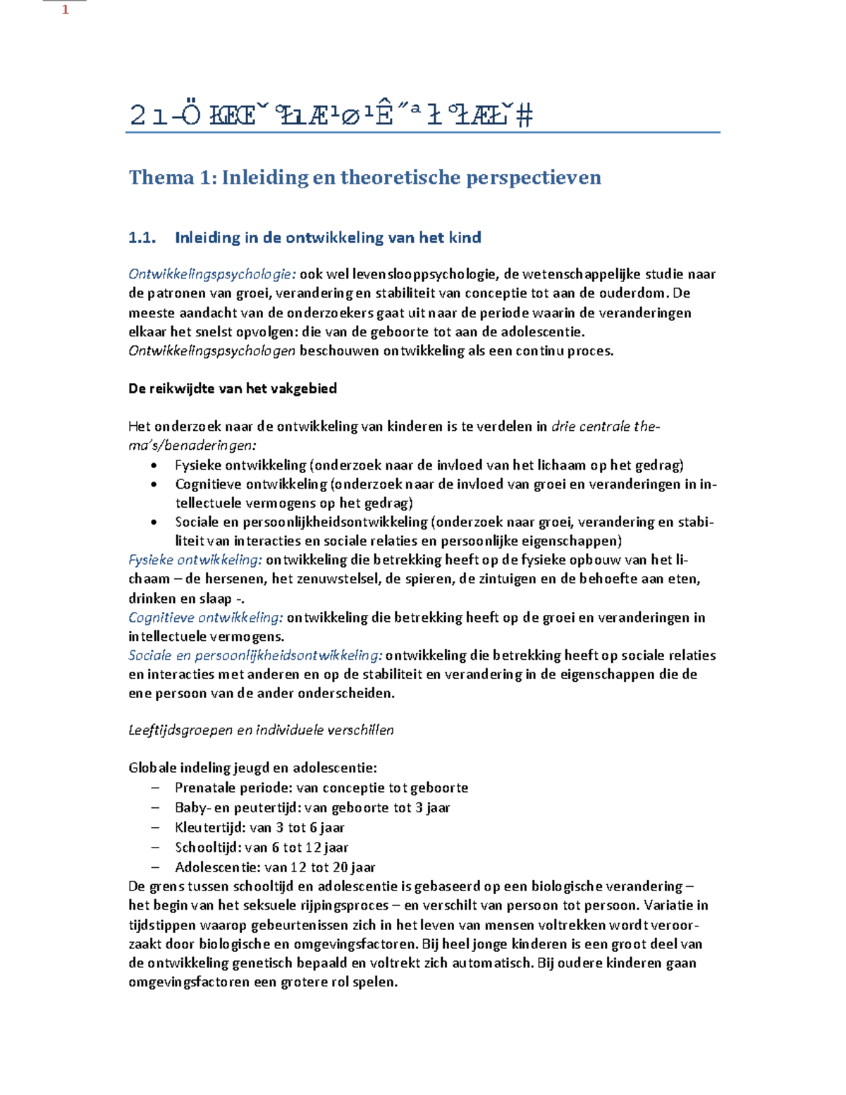 Samenvatting Ontwikkelingspsychologie: Levensloop van Baby tot ...