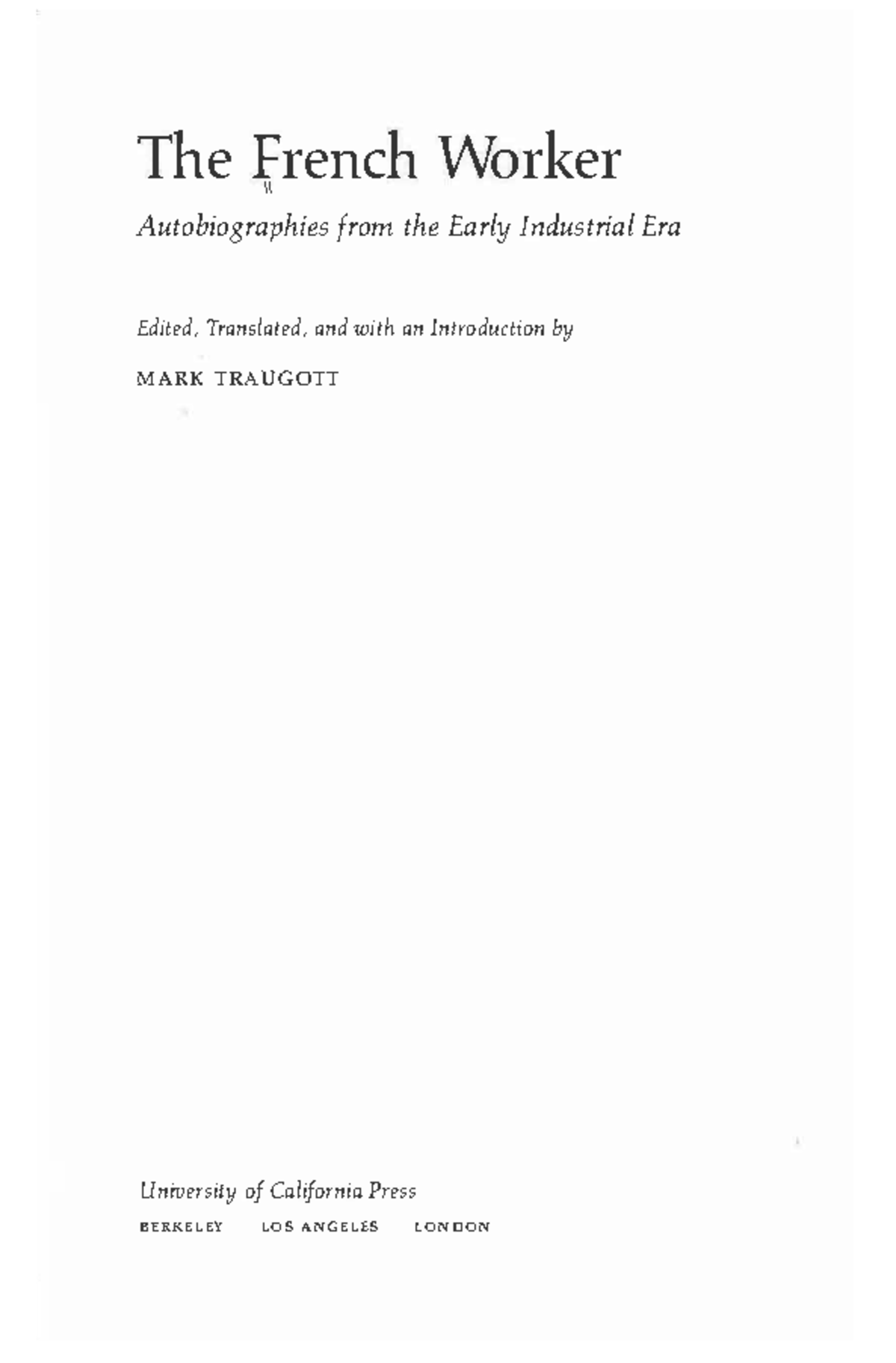 Bede's Memoir: Workers' Struggles During the Industrial Era (1820 ...