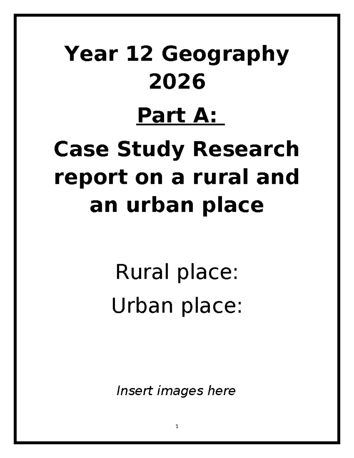 Year 12 Geography 2026: Case Study Report on Urban & Rural Places - Studocu