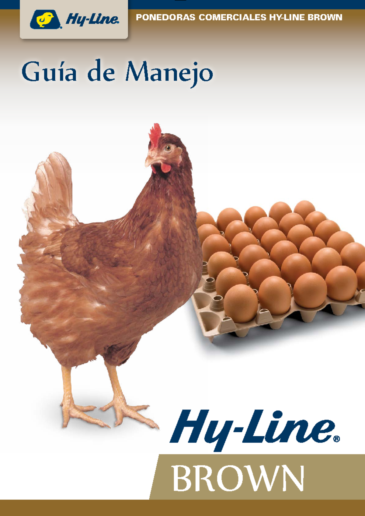 Hy Line Brown - Raza genetica de gallinas - Guía de Manejo BROWN El potencial genético de las ...