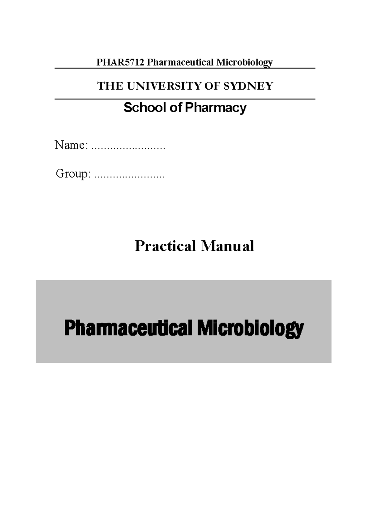 PHAR5712 Practical Lab Manual: Aseptic Techniques in Microbiology - Studocu