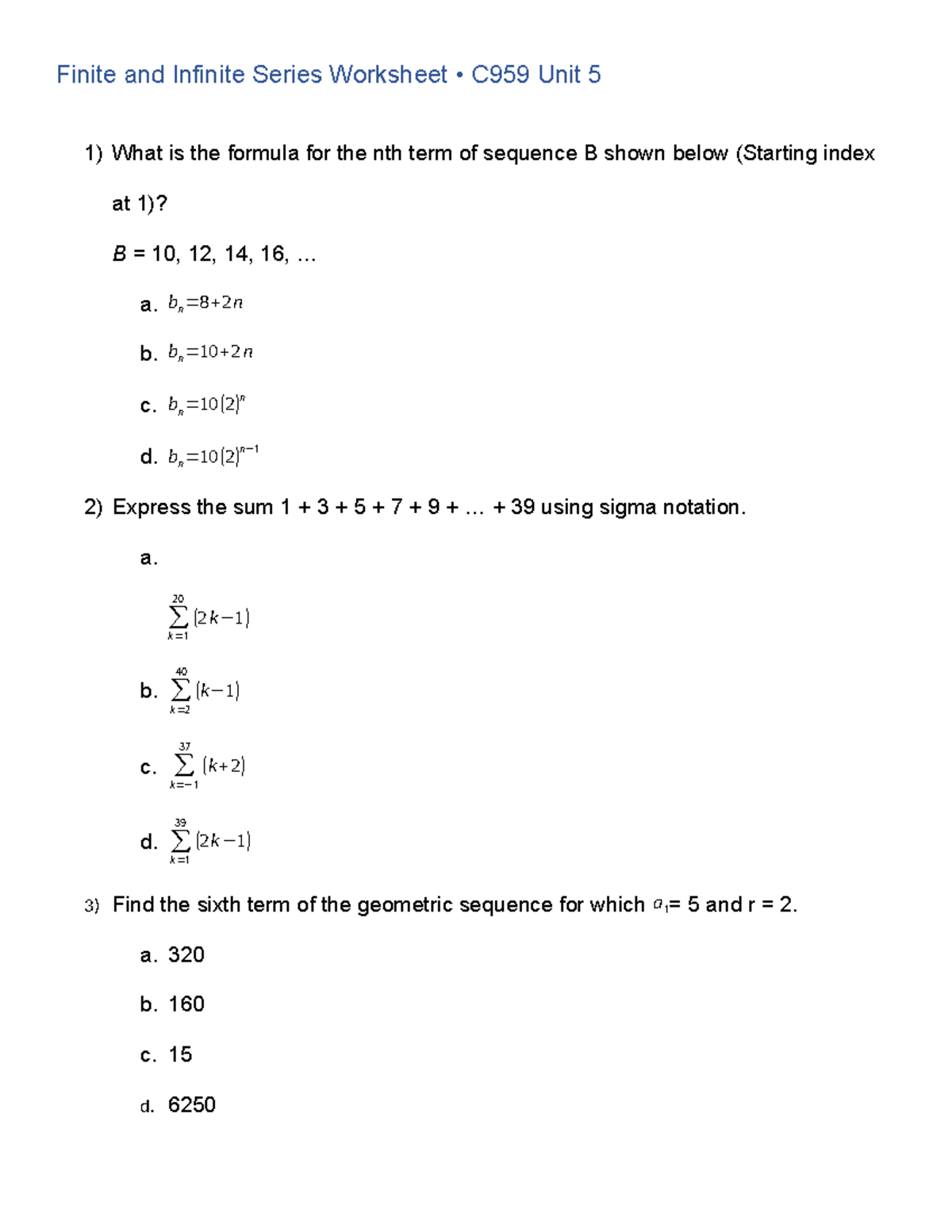 C959 Unit 5 Finite & Infinite Series Worksheet and Solutions - Studocu