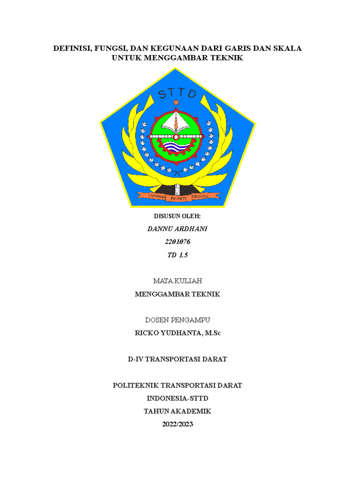 Definisi dan Fungsi Garis serta Skala untuk Menggambar Teknik - TD 1 ...
