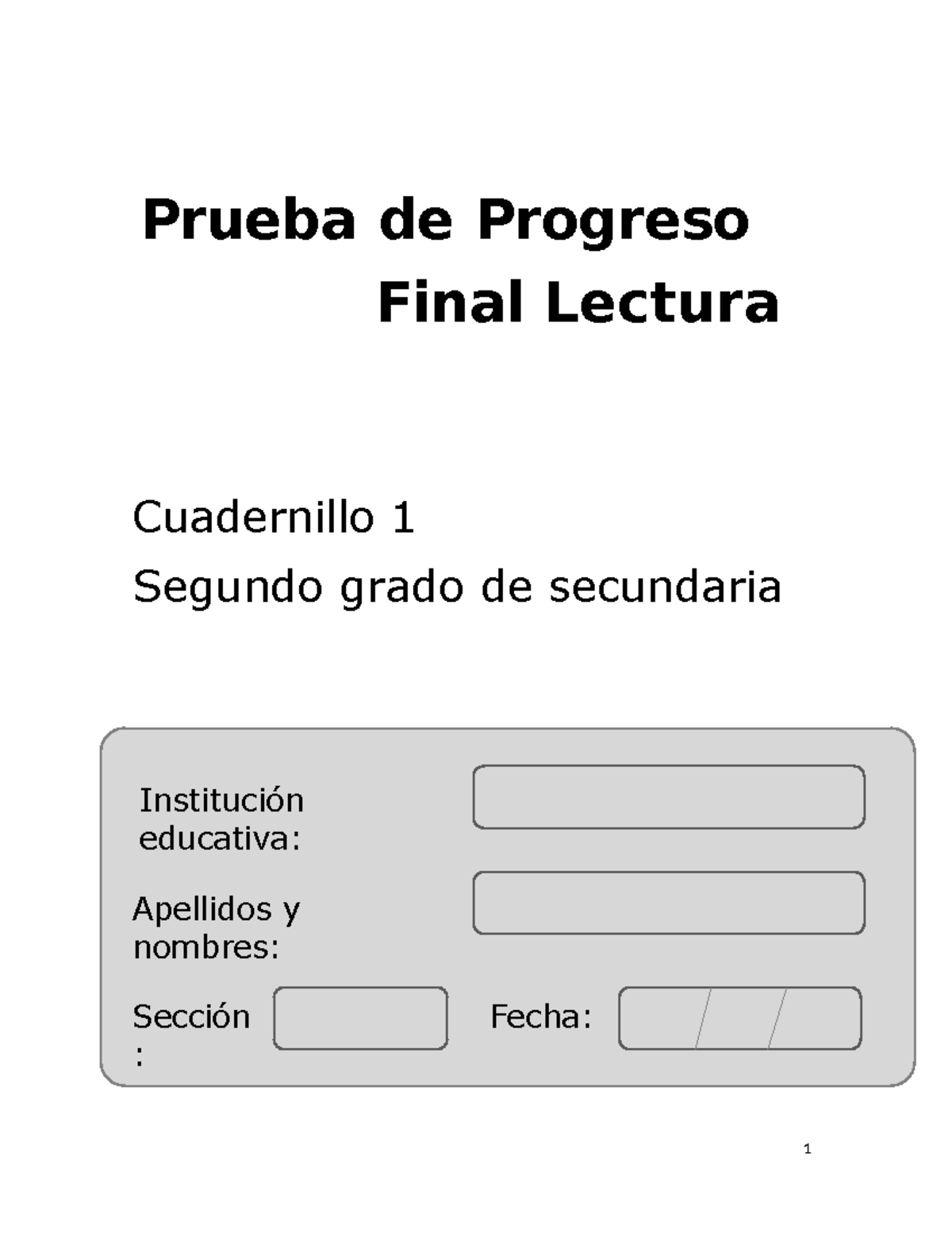 Cuadernillo 01 - Prueba de Progreso Lectura 2° Secundaria - Studocu