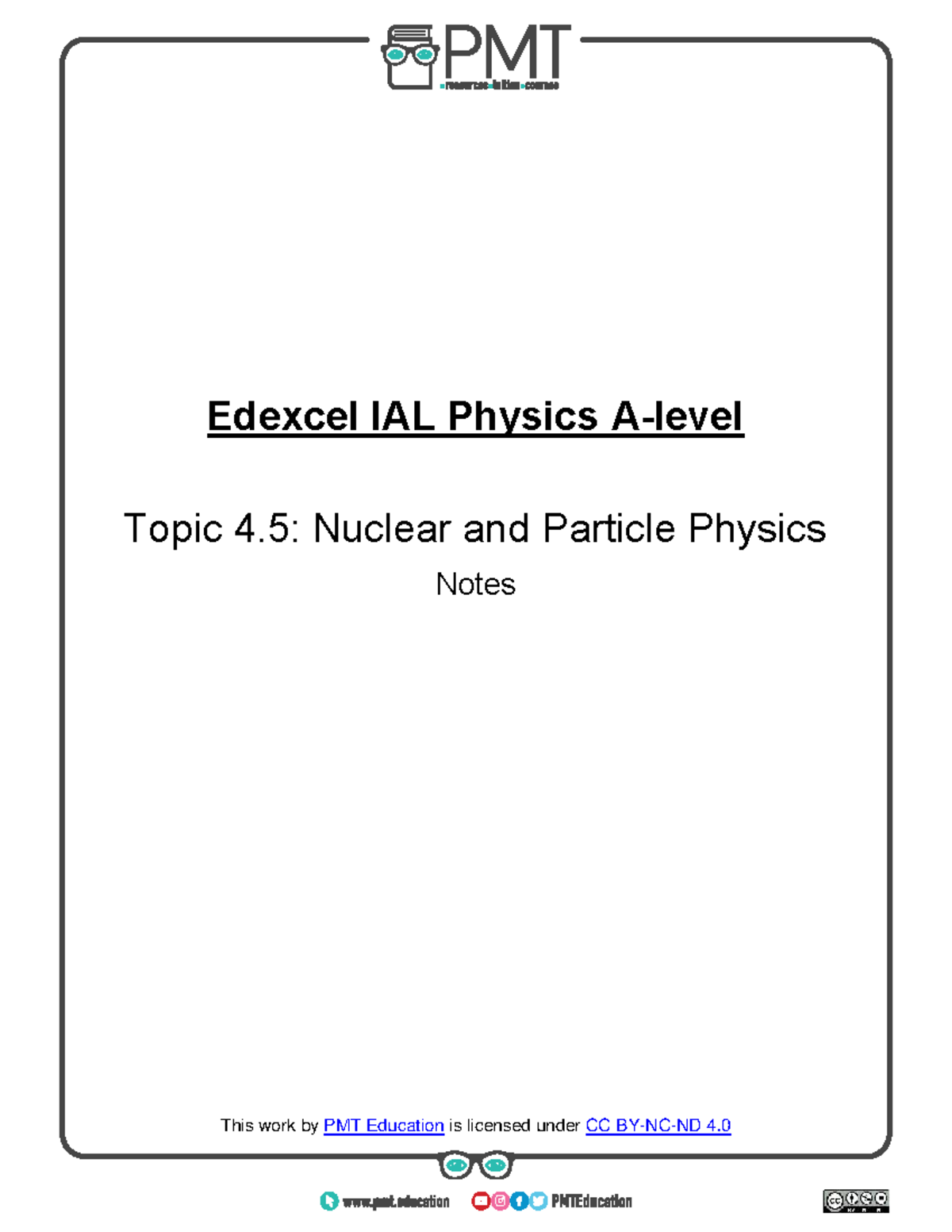 Edexcel IAL Physics 4.5: Comprehensive Notes on Nuclear & Particle ...