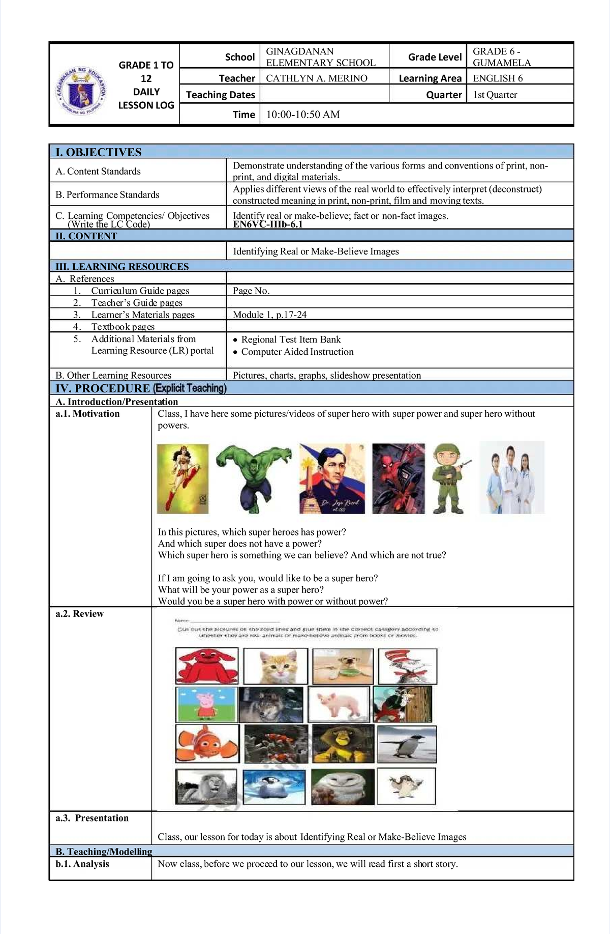 English 6 Daily Lesson Log: Identifying Real vs. Make-Believe Images ...