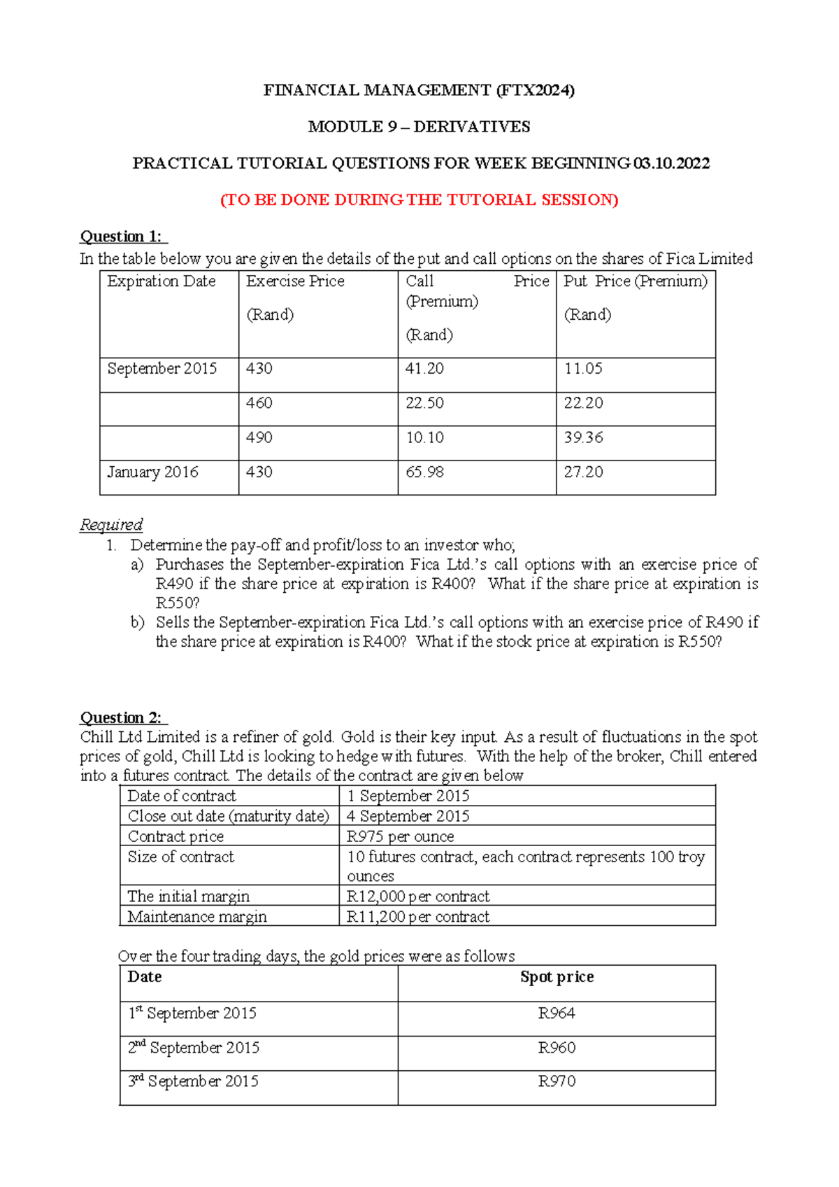 Practical tutorial question - FINANCIAL MANAGEMENT (FTX2024) MODULE 9 ...