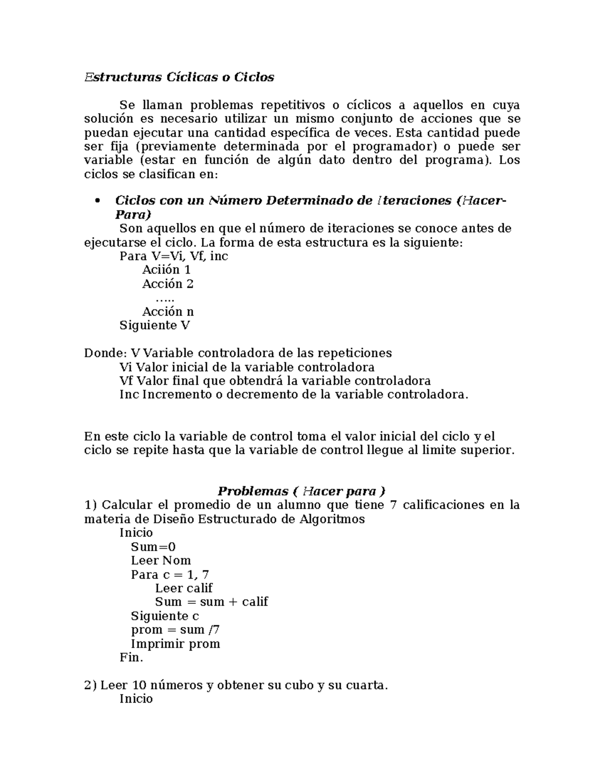 Estructuras Cíclicas en Programación: Ejercicios y Problemas - Studocu