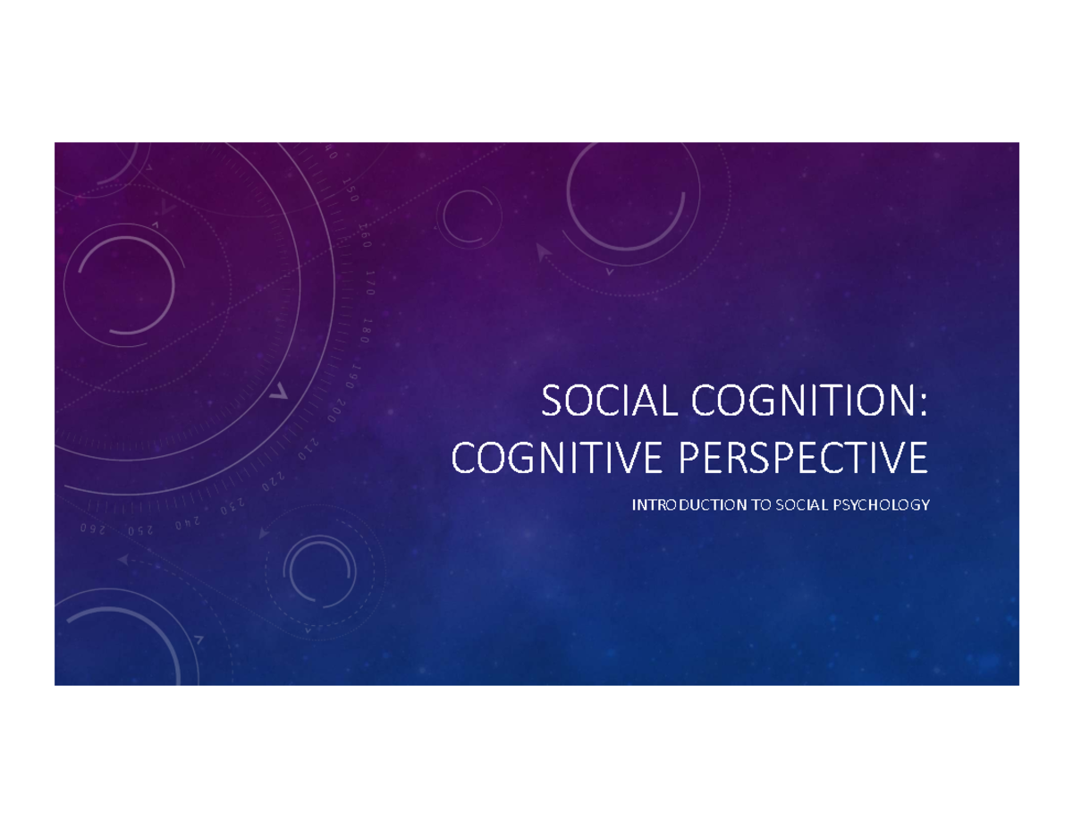 SOC 101: Social Cognition & Cognitive Perspectives in Psychology - Studocu