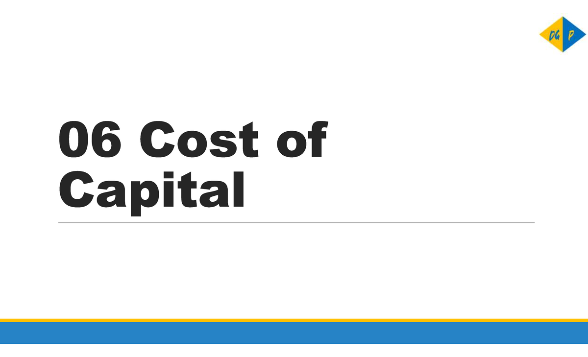 06 Cost of Capital - Hubbjh h dnugubhfv ugyg - Química Medicinal - A ...