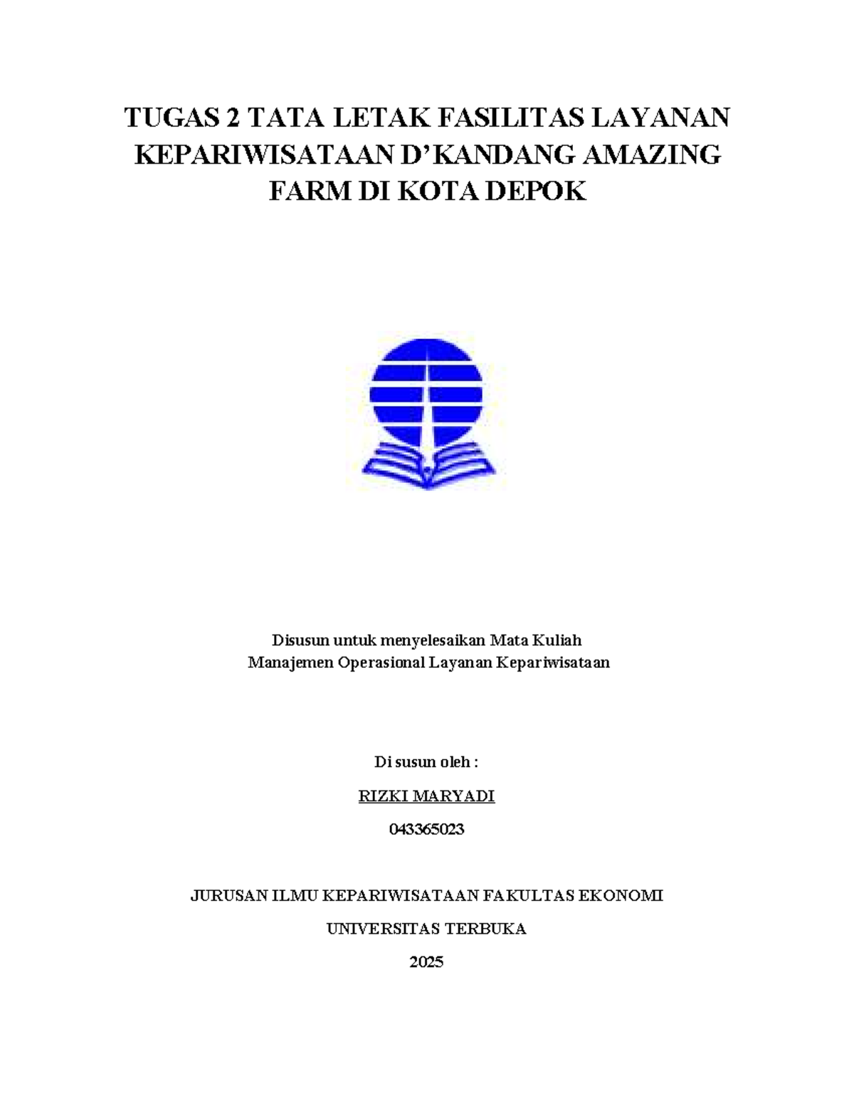 TUGAS 2: EVALUASI TATA LETAK FASILITAS AMAZING FARM - MANAJEMEN ...