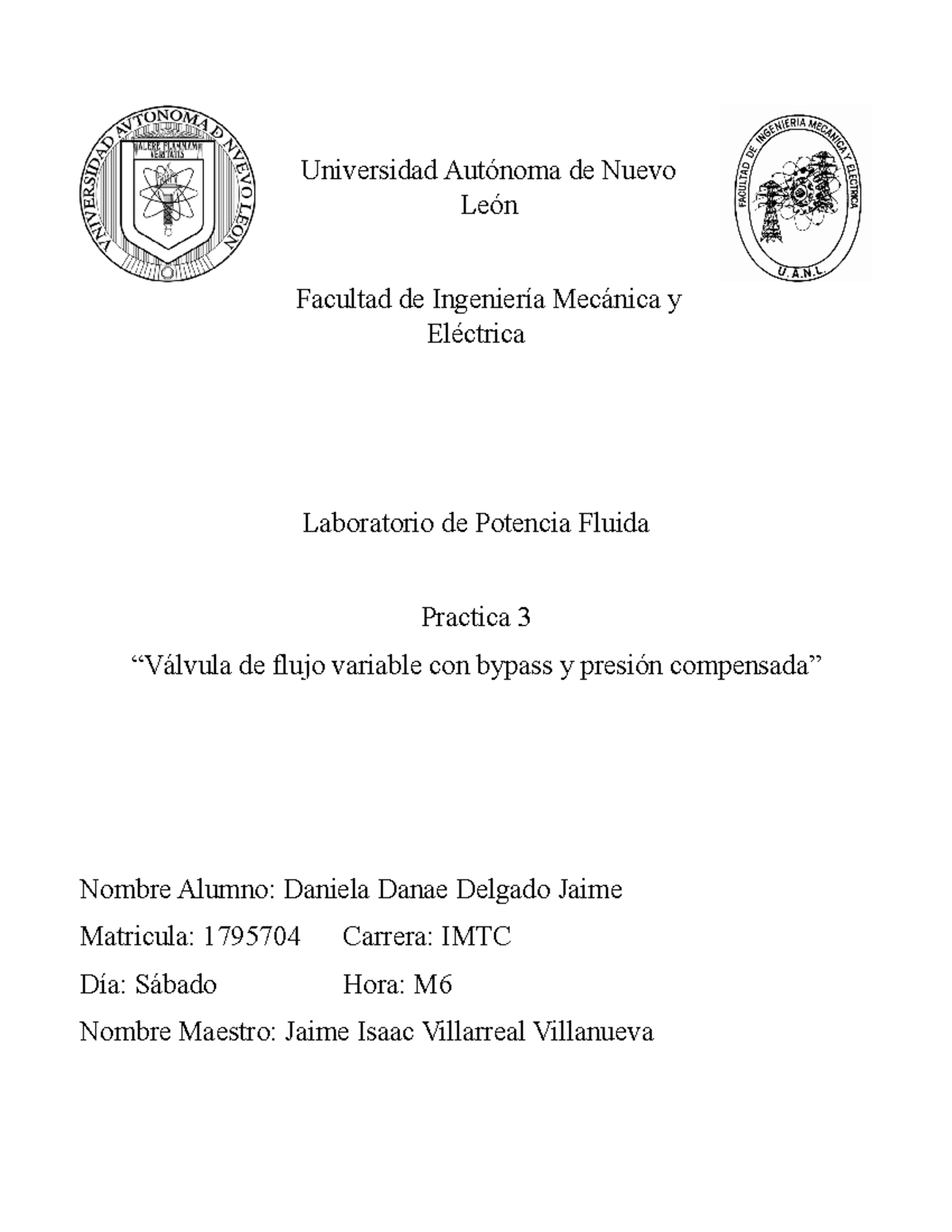 Practica 3 - LAB - Potencia Fluida Y Laboratorio - UANL - Studocu