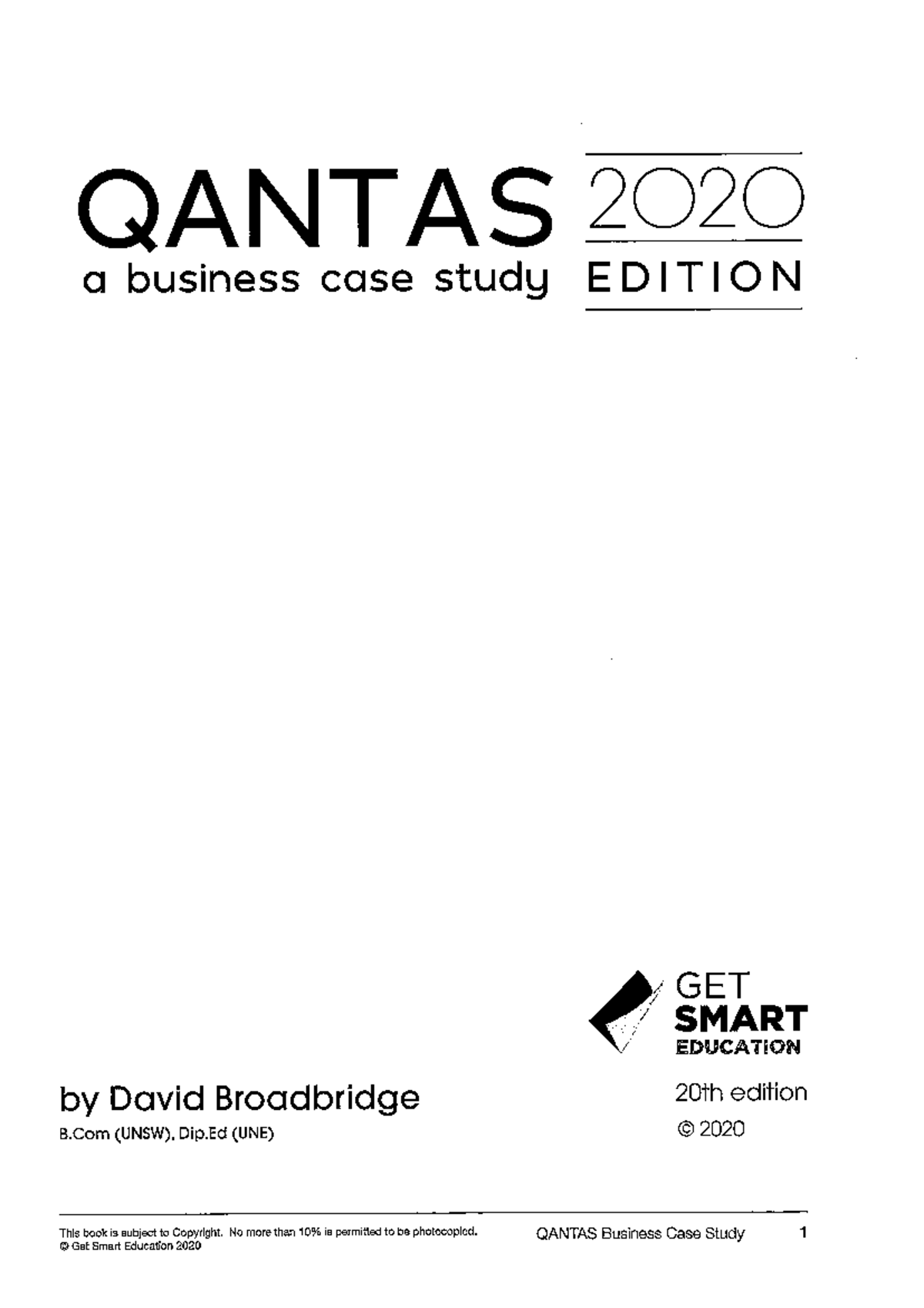 QANTAS 2020 Business Case Study Analysis and Overview - Studocu