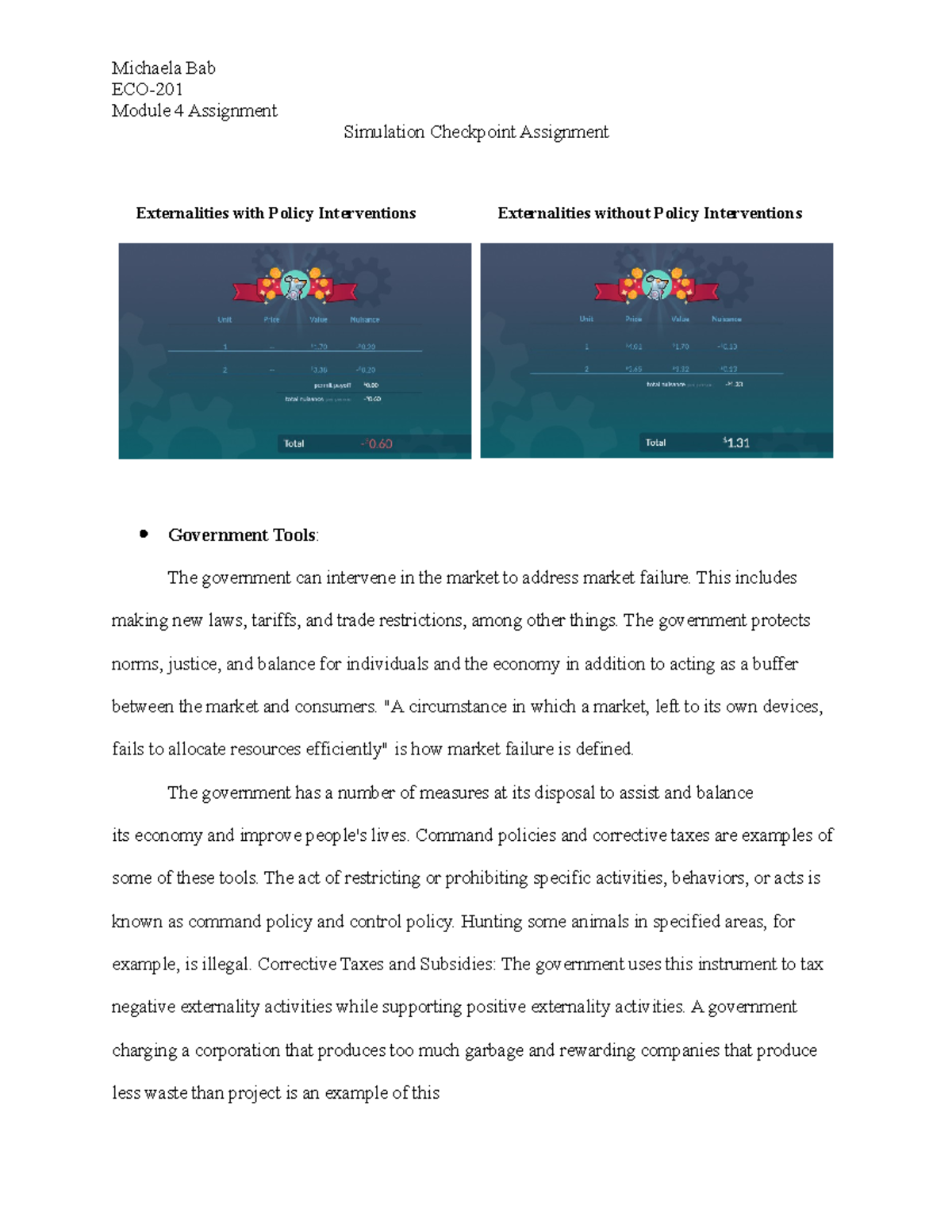 Module 4 Simulation Checkpoint Assignment - Michaela Bab ECO- Module 4 Assignment Simulation ...
