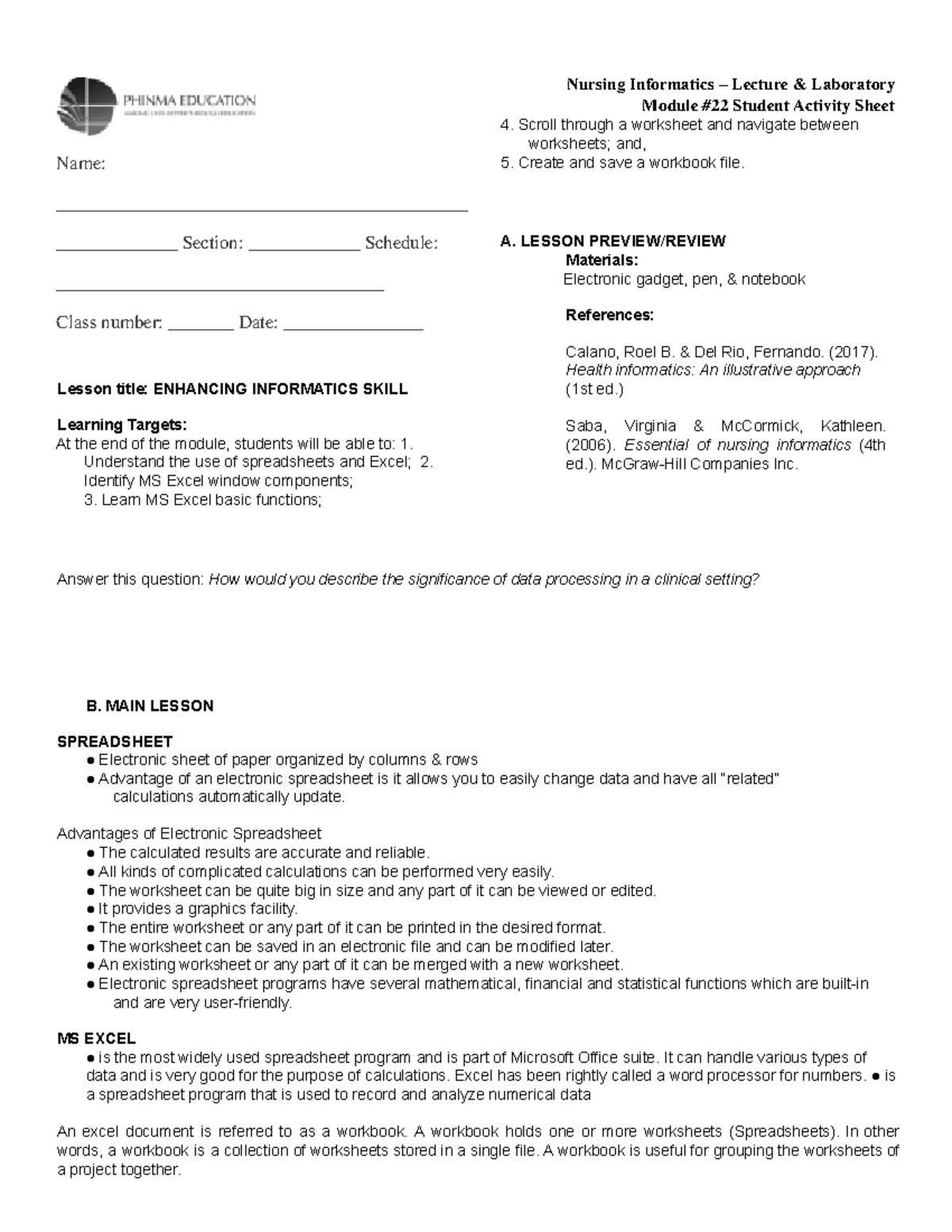 NURSING INFORMARTICS SAS 22 - Nursing Informatics – Lecture & Laboratory Module #22 Student ...