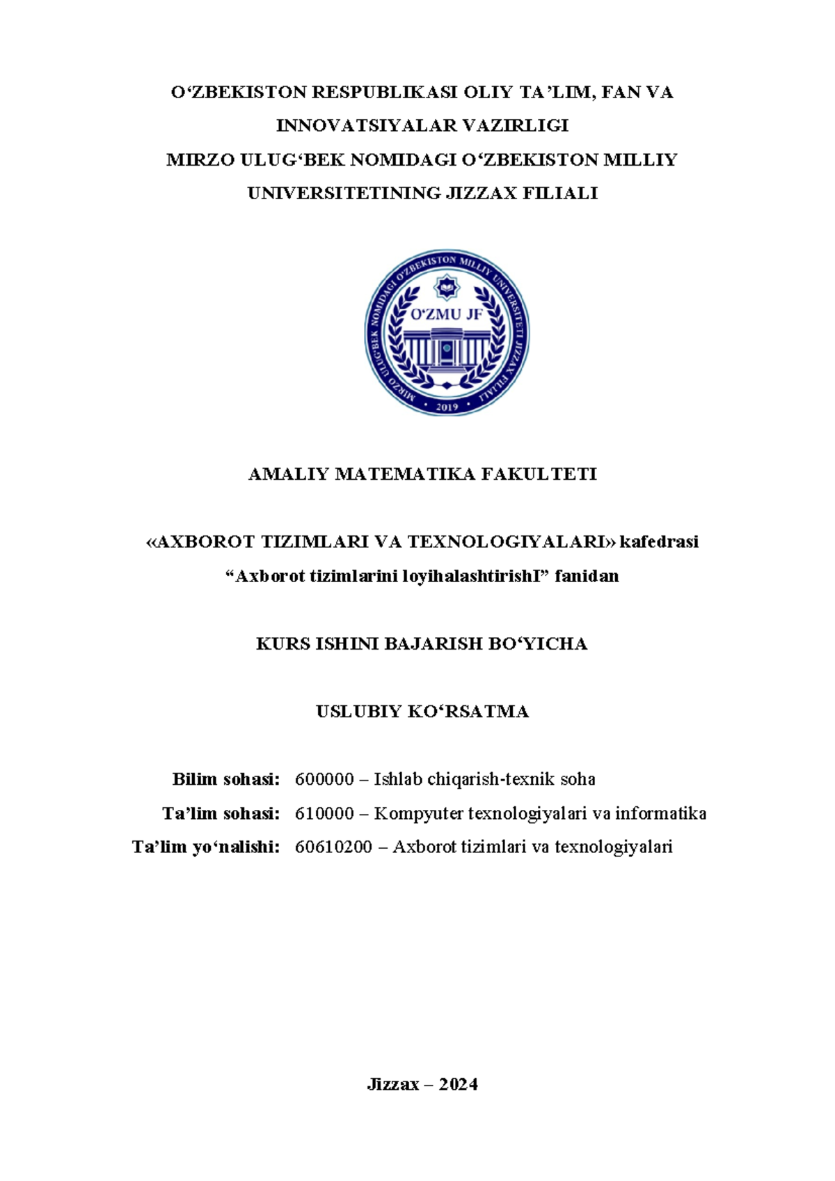 Kurs Ishini Bajara Olish Uslubiy Qo'llanma - Axborot Tizimlari (5130200 ...