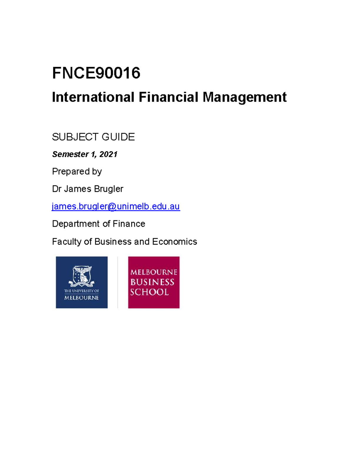 Subject Guide FNCE90016 2021 - FNCE International Financial Management ...