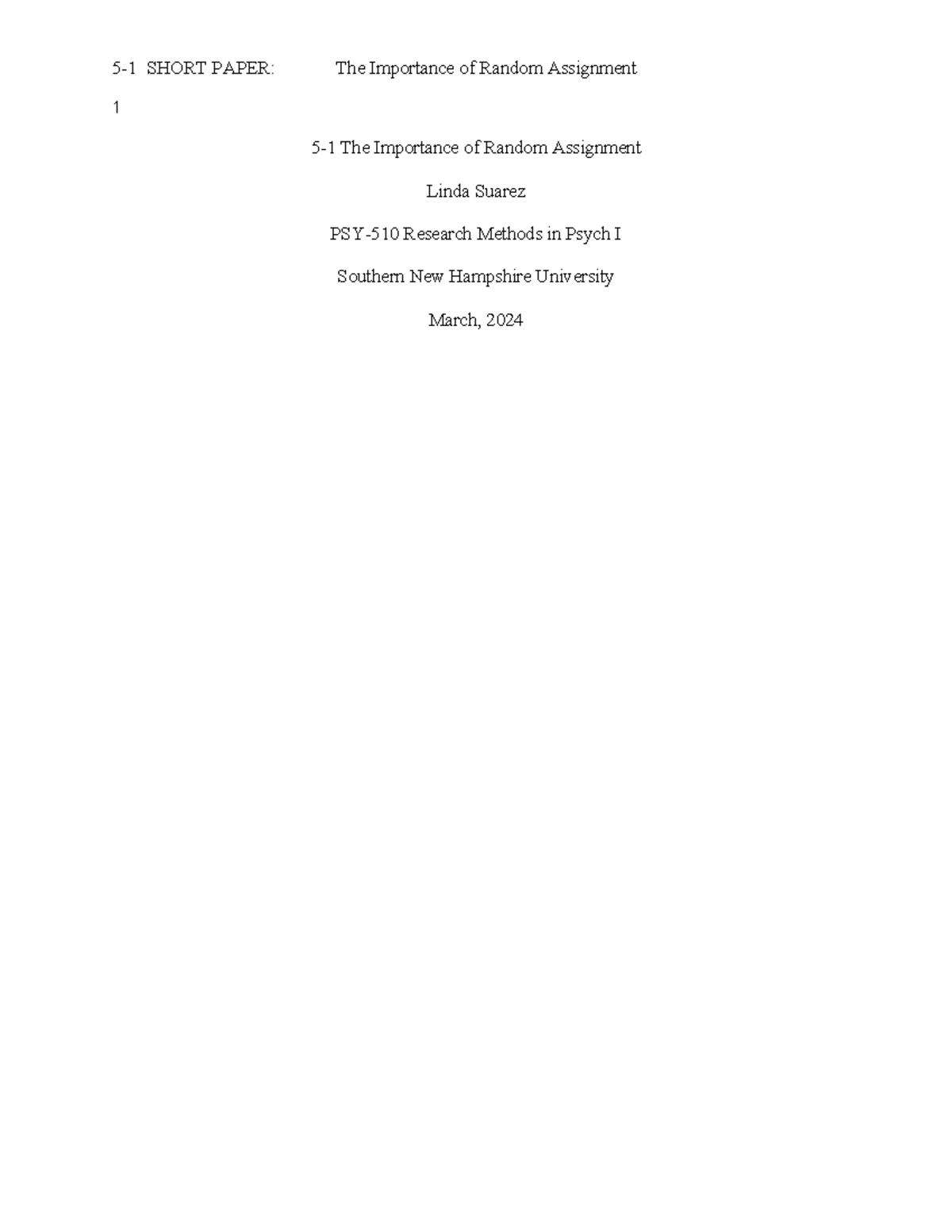 PSY-510 Short Paper: Significance of Random Assignment in Research ...