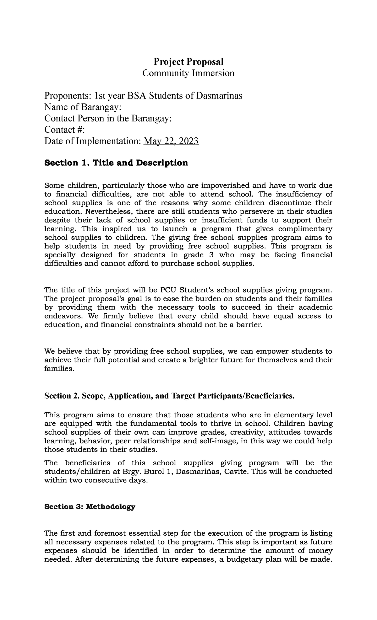 Project-Proposal Community-Immersion - Project Proposal Community Immersion Proponents: 1st year ...