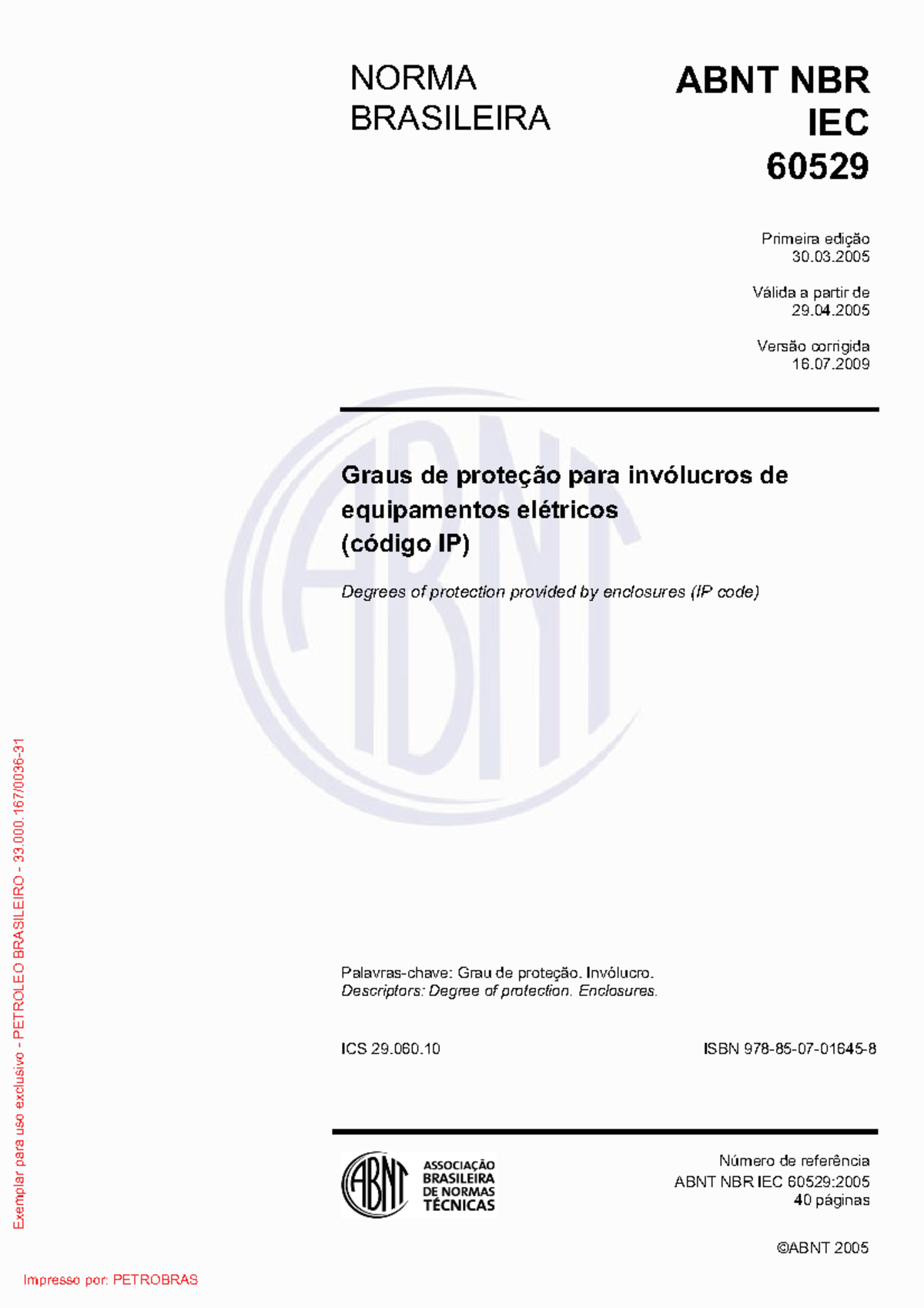 NBR iec 60529 2009 pdf - Segurança Eletricidade - ©ABNT 2005 NORMA ...